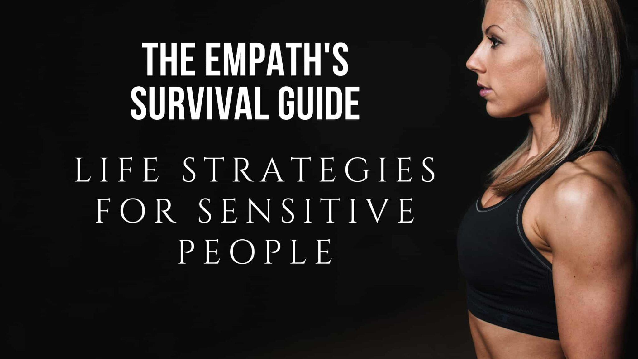 The Empath's Survival Guide By Judith Orloff - Online Course Review