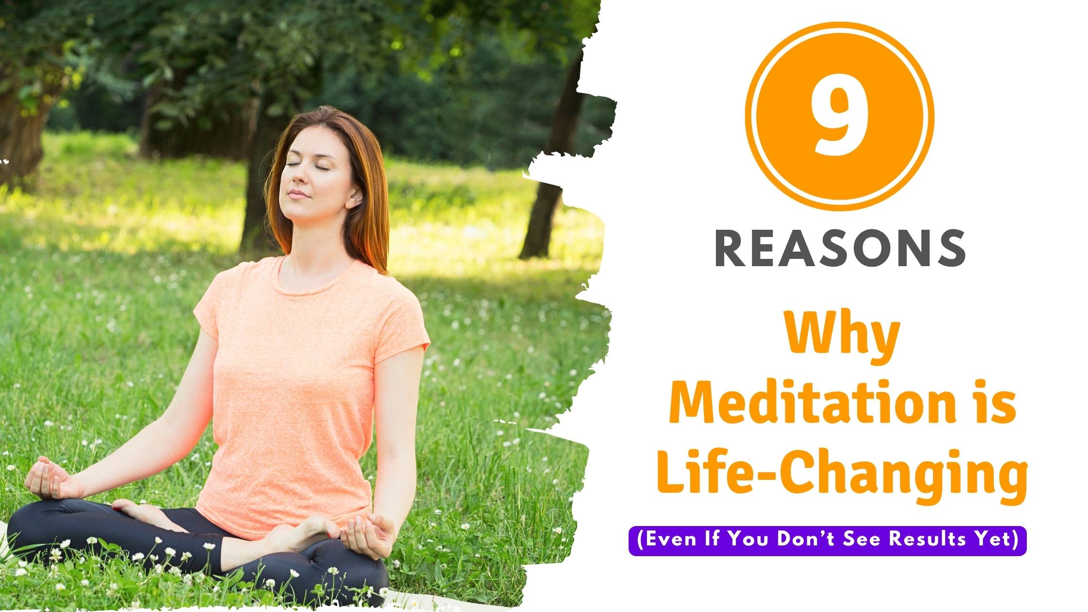 Why Meditation Changes You (Even If You Don’t Feel It)