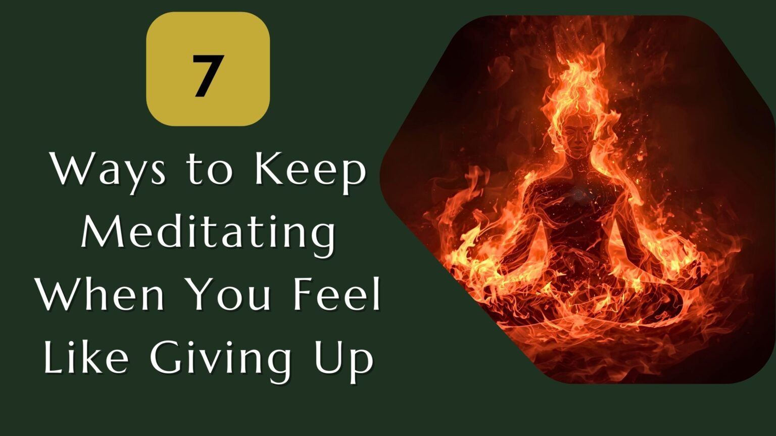 How to Meditate with Consistency & Never Give Up
